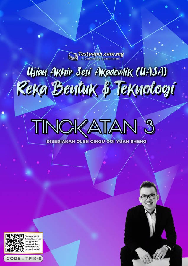1 SET KERTAS UJIAN AKHIR SESI AKADEMIK (UASA) REKA BENTUK TEKNOLOGI ...