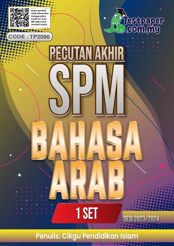 1 SET MODUL PECUTAN AKHIR SPM BAHASA ARAB (2023-2024) - Cikgu.Info