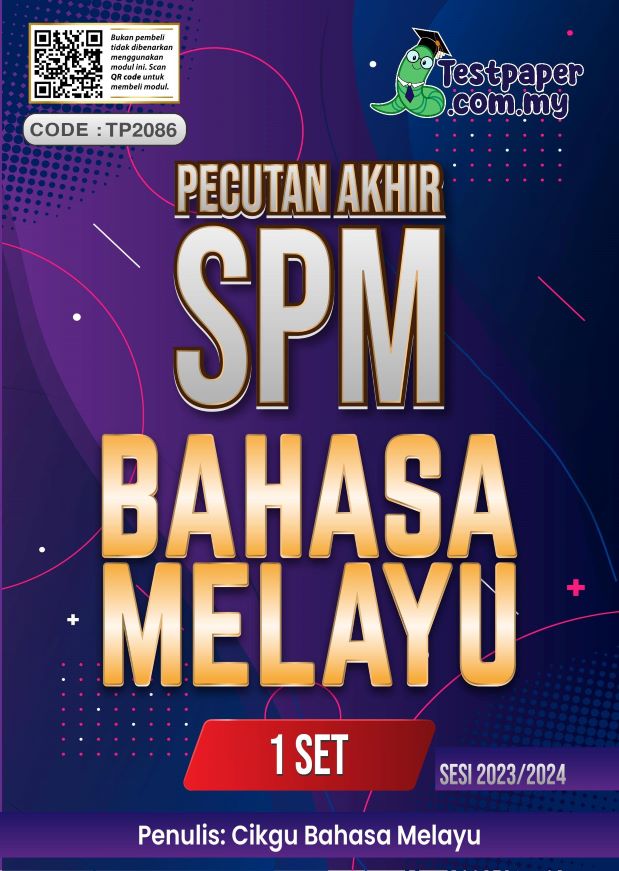 1 SET MODUL PECUTAN AKHIR SPM BAHASA MELAYU KERTAS 1 DAN 2 (2023-2024 ...