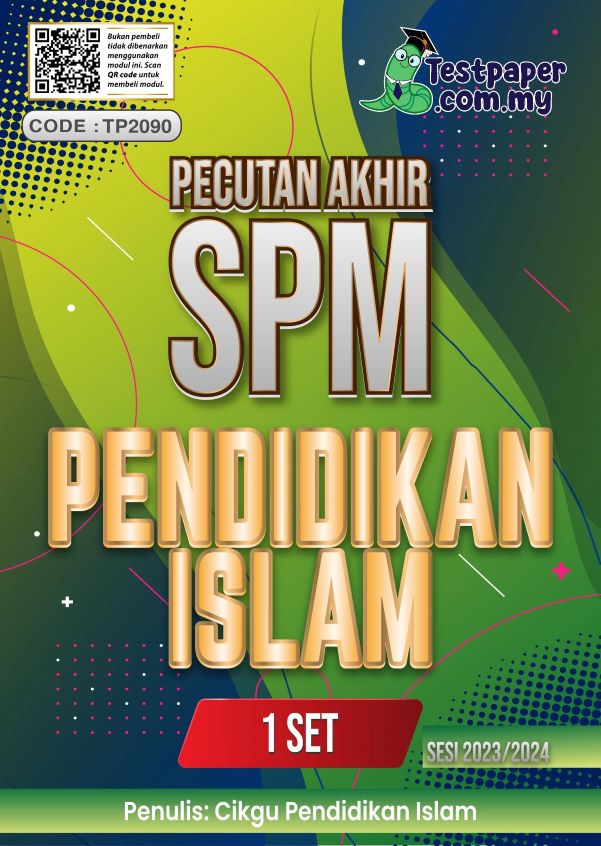 1 SET MODUL PECUTAN AKHIR SPM PENDIDIKAN ISLAM (2023-2024) - Cikgu.Info