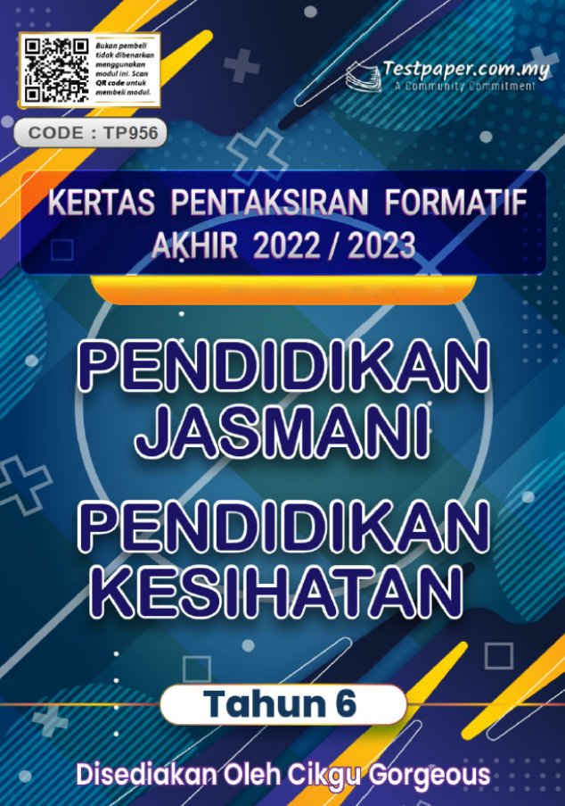 1 SET MODUL PENTAKSIRAN FORMATIF AKHIR 2022/2023 PENDIDIKAN JASMANI DAN KESIHATAN TAHUN 6 (BONUS ...
