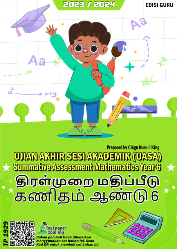 1 SET SUMMATIVE ASSESSMENT 2023-2024 MATHEMATICS YEAR 6 SJKT (DWIBAHASA ...