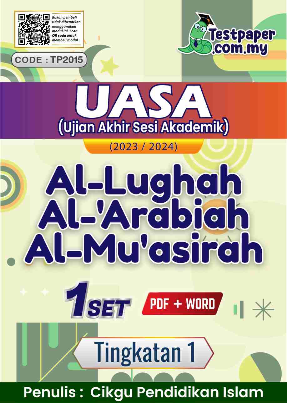 1 SET UJIAN AKHIR SESI AKADEMIK AL-LUGHAH AL-ARABIAH AL-MUASIRAH TINGKATAN 1 (UASA SESI 2023 ...