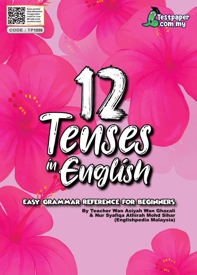 12 TENSES IN ENGLISH (EASY GRAMMAR REFERENCE FOR BEGINNERS) - Cikgu.Info