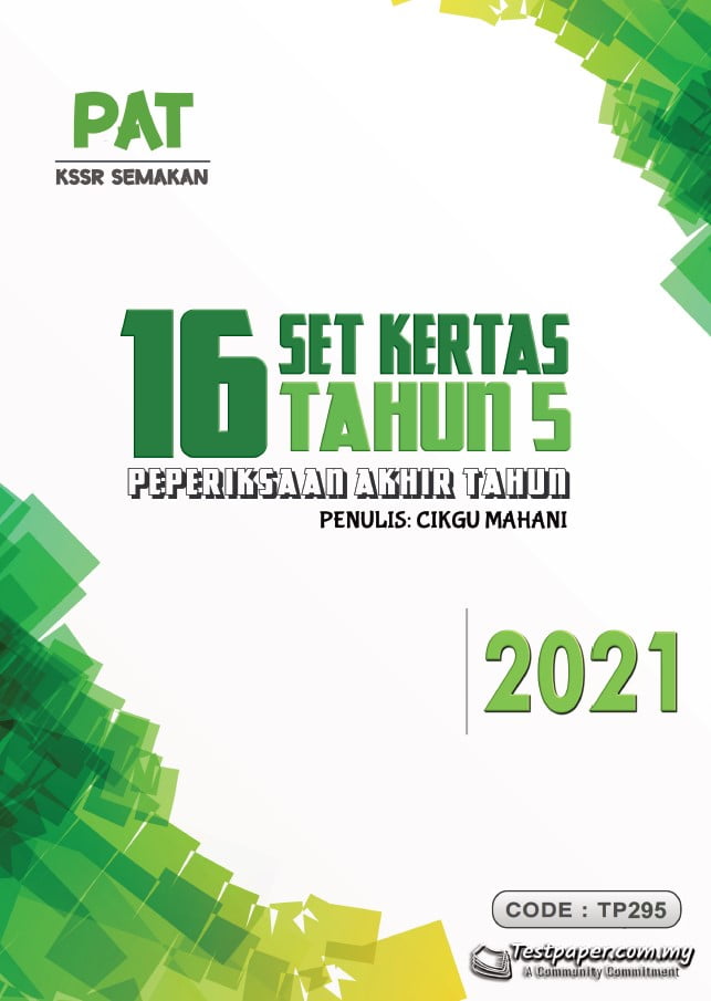 16 SET KERTAS TAHUN 5 PEPERIKSAAN AKHIR TAHUN 2021 (BONUS FORMAT MS WORD) - Cikgu.Info