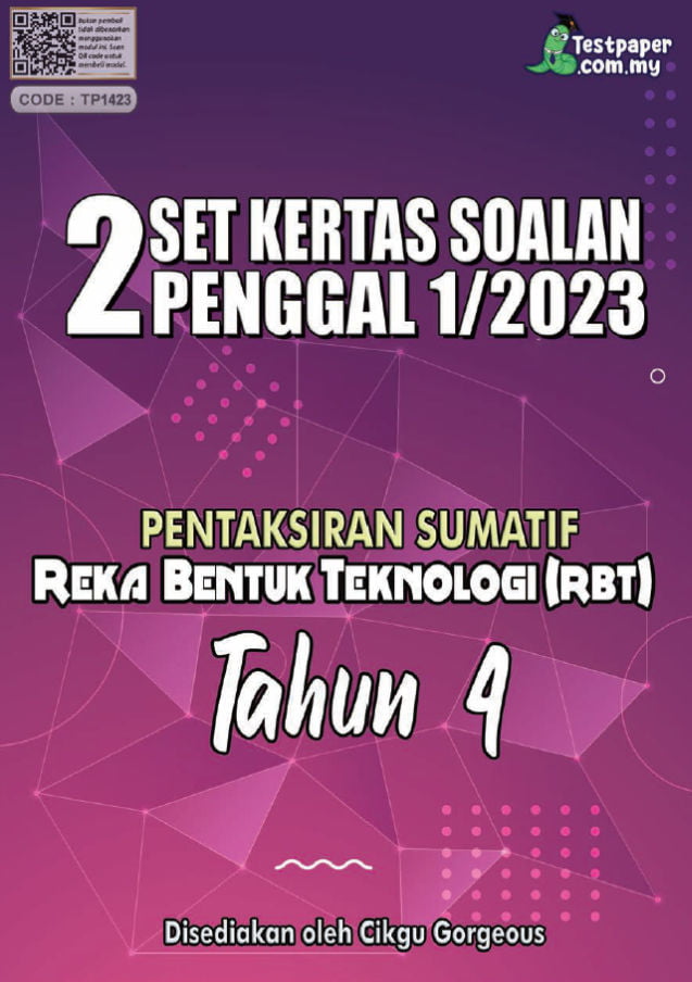 2 SET KERTAS PENTAKSIRAN SUMATIF REKA BENTUK DAN TEKNOLOGI (RBT) TAHUN 4 PENGGAL 1/2023 - Cikgu.Info