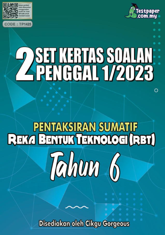 2 SET KERTAS PENTAKSIRAN SUMATIF REKA BENTUK DAN TEKNOLOGI (RBT) TAHUN ...