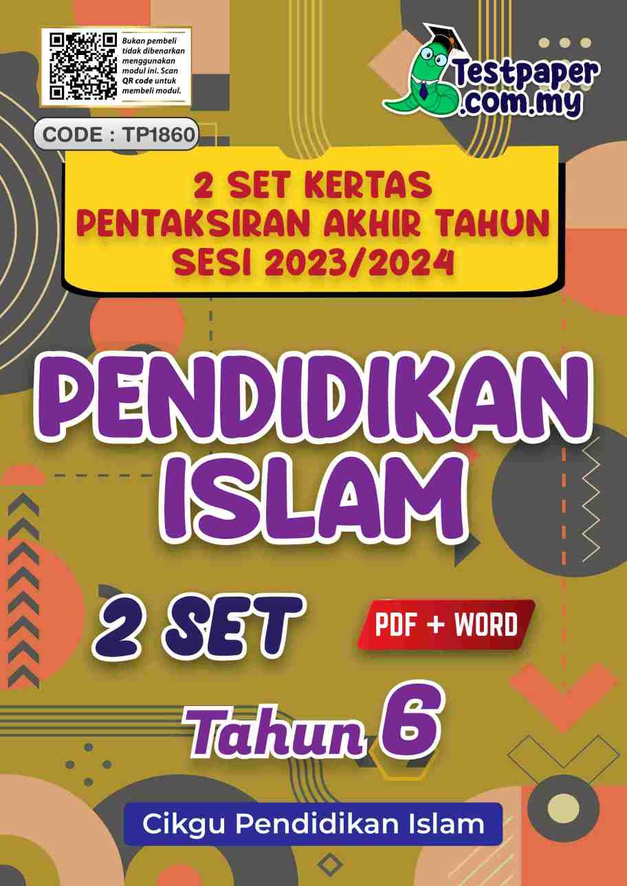 2 SET PENTAKSIRAN AKHIR TAHUN PENDIDIKAN ISLAM TAHUN 6 (PAT SESI 2023-2024) - Cikgu.Info