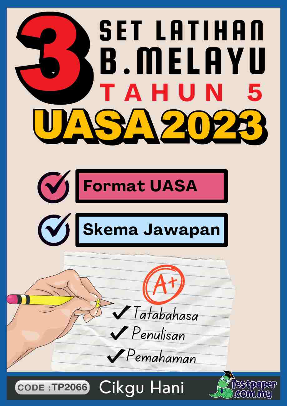 3 SET KERTAS UJIAN AKHIR SESI AKADEMIK BAHASA MELAYU TAHUN 5 (UASA SESI 2023-24) - Cikgu.Info