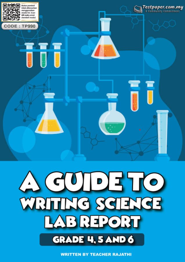 A GUIDE TO WRITING SCIENCE LAB REPORT (GRADE 4, 5 AND 6) - Cikgu.Info