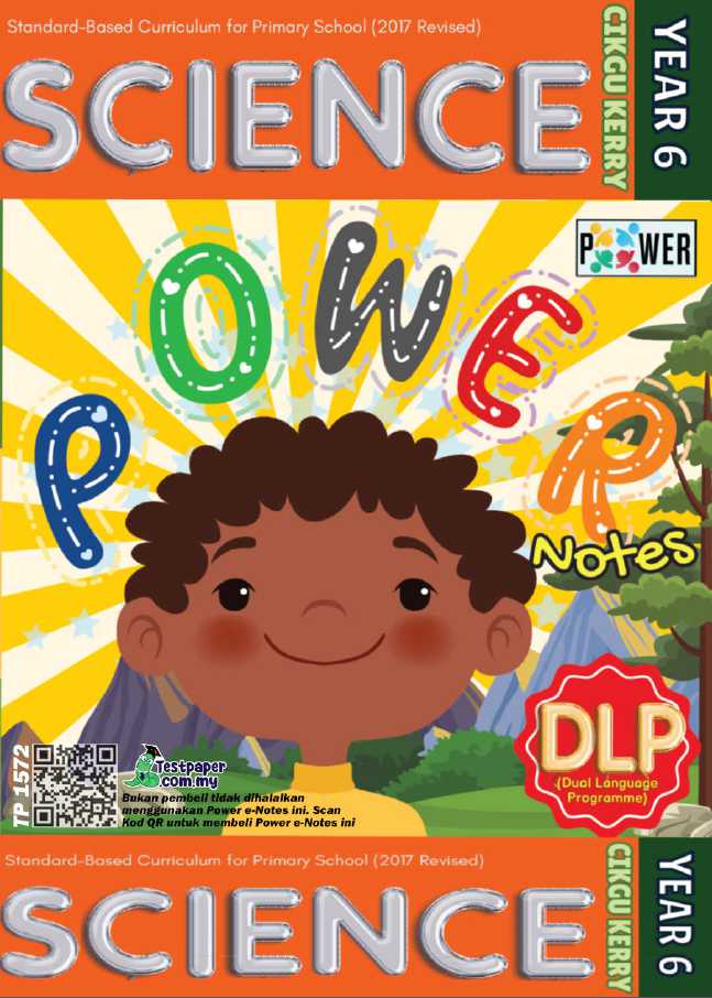 DLP [POWER] E-NOTES SCIENCE YEAR 6 (REVISED KSSR) - Cikgu.Info
