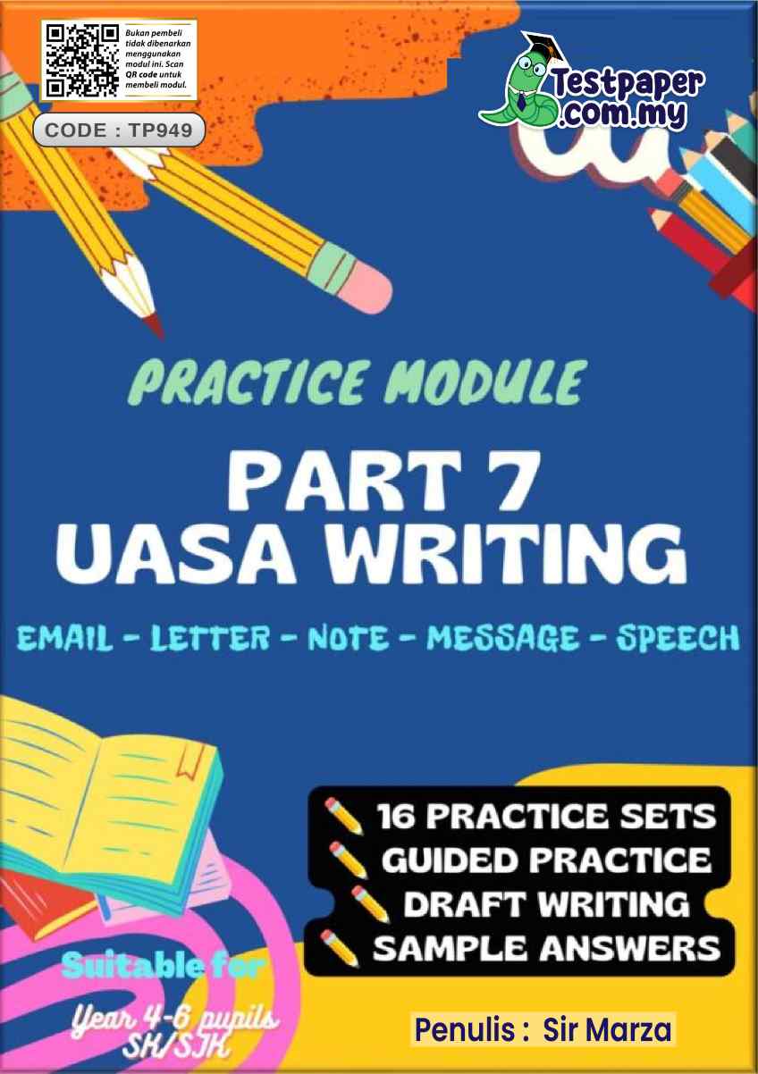 ENGLISH FORMATTED WRITING PART 7 (UASA) - Cikgu.Info