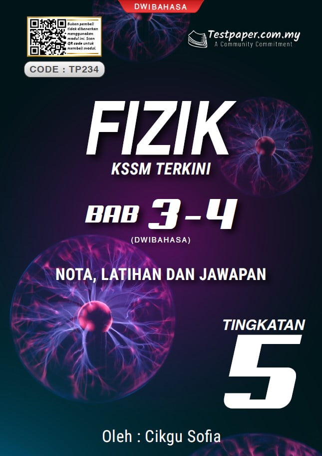 FIZIK TINGKATAN 5 KSSM TERKINI BAB 3 DAN BAB 4 DWIBAHASA (NOTA, LATIHAN DAN JAWAPAN) - Cikgu.Info