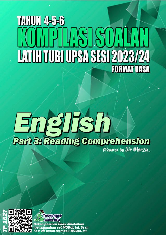 KOMPILASI SOALAN LATIH TUBI UPSA PART 3 - READING COMPREHENSION (TAHUN ...