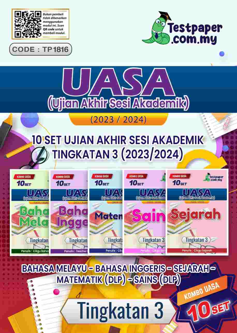 [PAKEJ KOMBO UASA] 10 SET UJIAN AKHIR SESI AKADEMIK TINGKATAN 3 (2023-2024) - Cikgu.Info