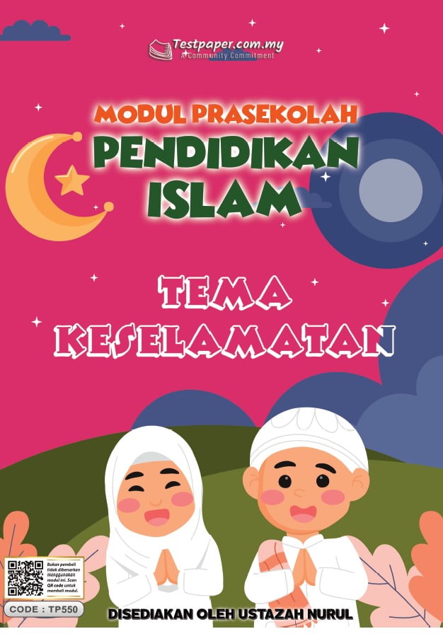 PRASEKOLAH PENDIDIKAN ISLAM : TEMA 06 - KESELAMATAN - Cikgu.Info