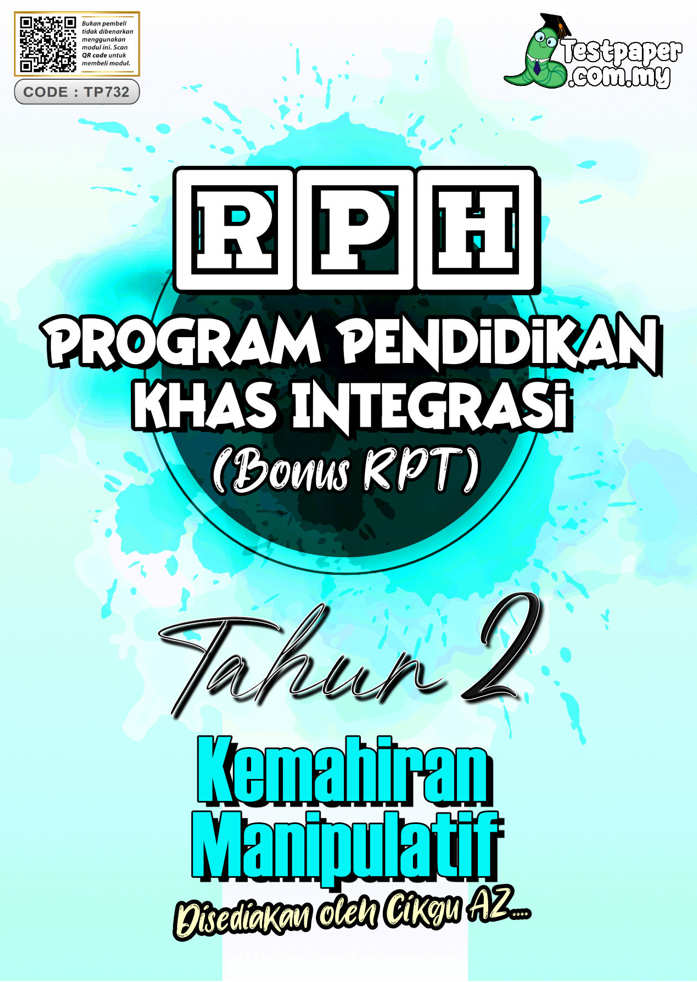 RPH DAN RPT - PROGRAM PENDIDIKAN KHAS INTEGRASI KEMAHIRAN MANIPULATIF TAHUN 2 (TS25) - Cikgu.Info