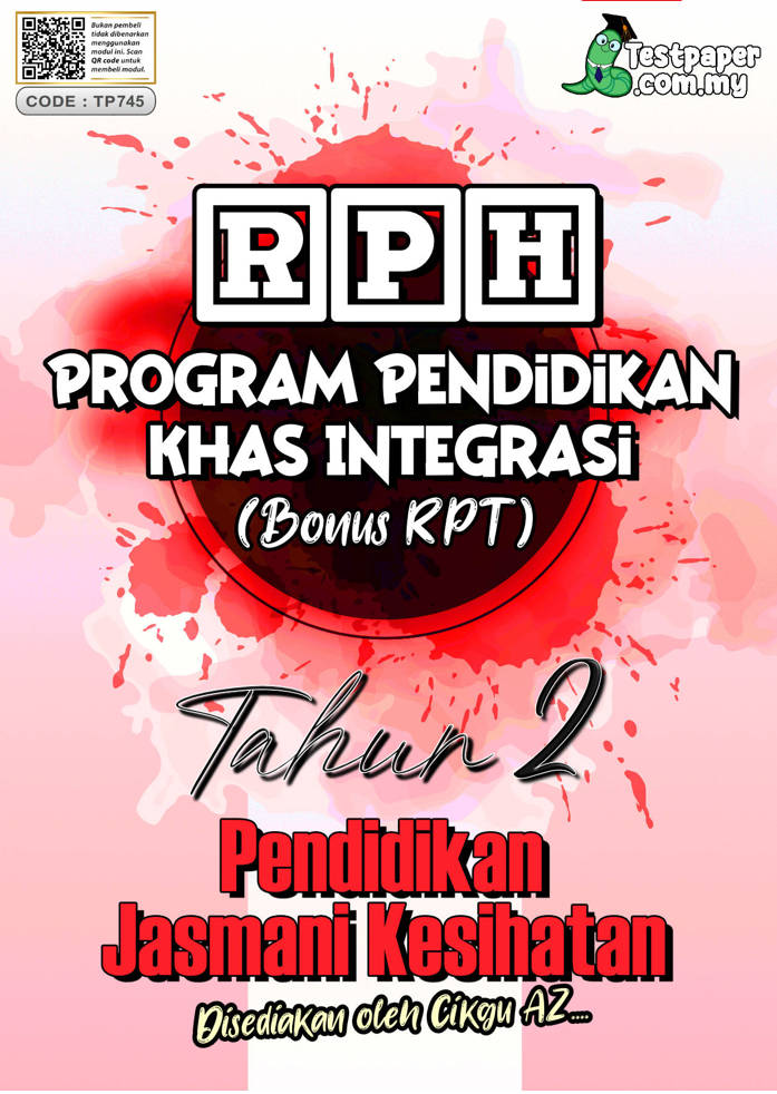 RPH DAN RPT - PROGRAM PENDIDIKAN KHAS INTEGRASI PENDIDIKAN JASMANI KESIHATAN TAHUN 2 (TS25 ...