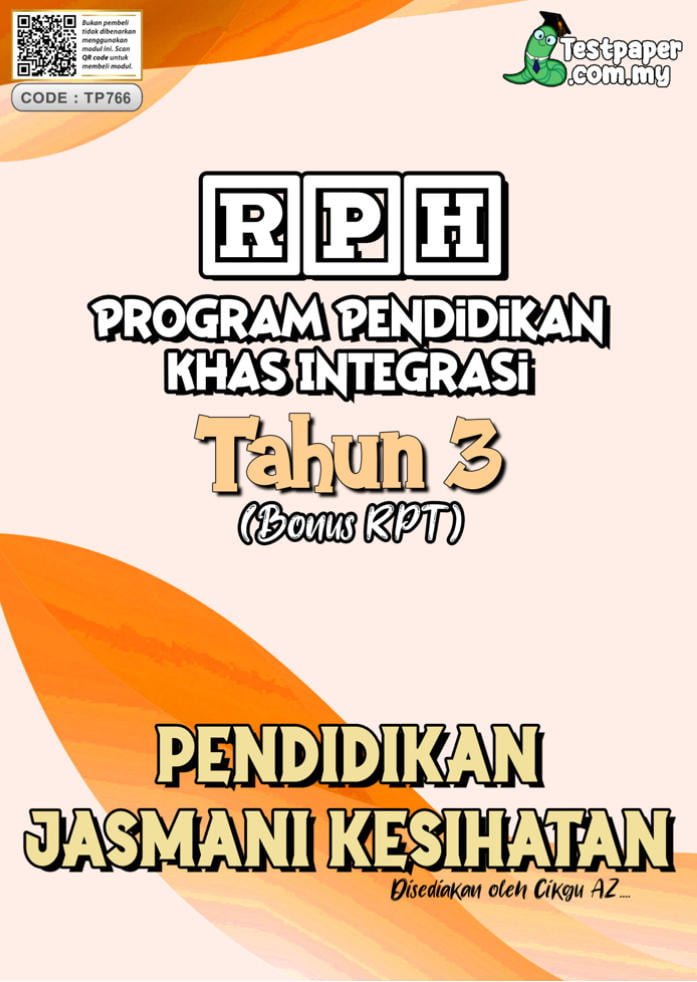 RPH DAN RPT - PROGRAM PENDIDIKAN KHAS INTEGRASI PENDIDIKAN JASMANI KESIHATAN TAHUN 3 (TS25 ...