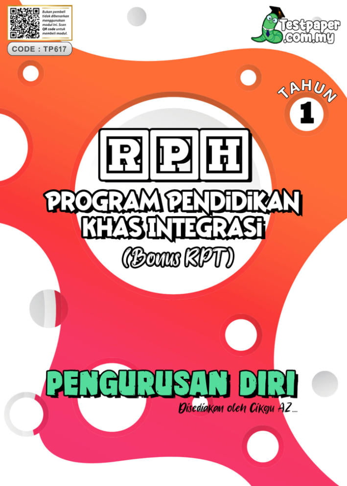 RPH DAN RPT - PROGRAM PENDIDIKAN KHAS INTEGRASI PENGURUSAN DIRI TAHUN 1 (TS25) - Cikgu.Info