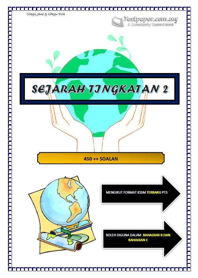 SEJARAH TINGKATAN 2 KSSM TERBARU - KOLEKSI 450 SOALAN DAN JAWAPAN ...