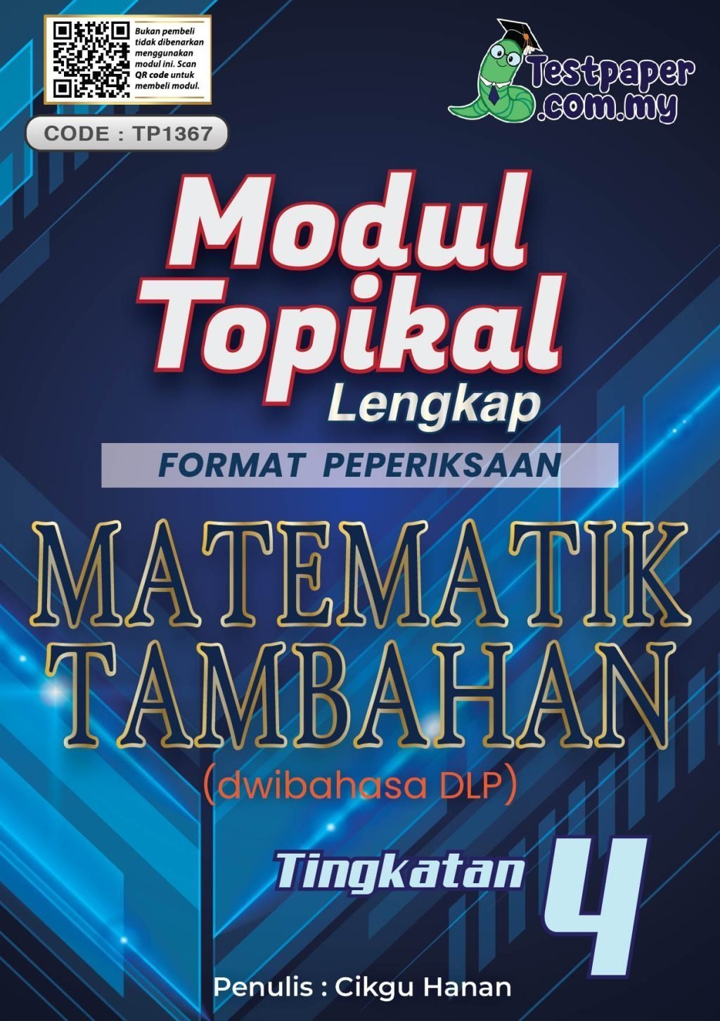 MODUL TOPIKAL LENGKAP FORMAT PEPERIKSAAN MATEMATIK TAMBAHAN TINGKATAN 4 (DWIBAHASA DLP) - Cikgu.Info