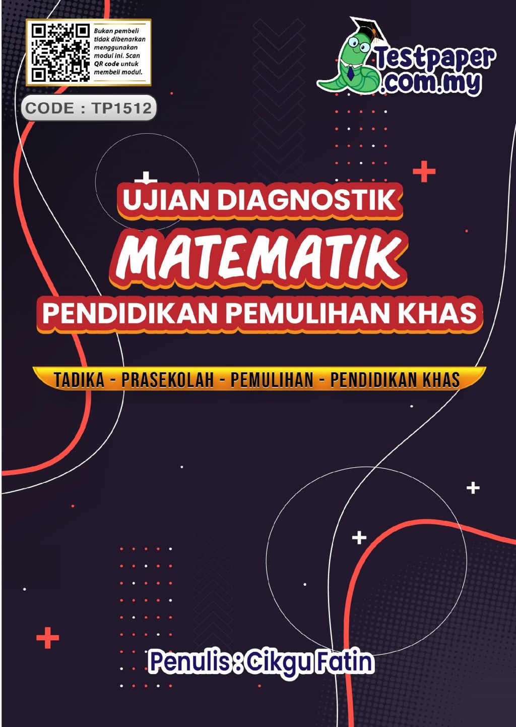 UJIAN DIAGNOSTIK MATEMATIK PENDIDIKAN PEMULIHAN KHAS - Cikgu.Info