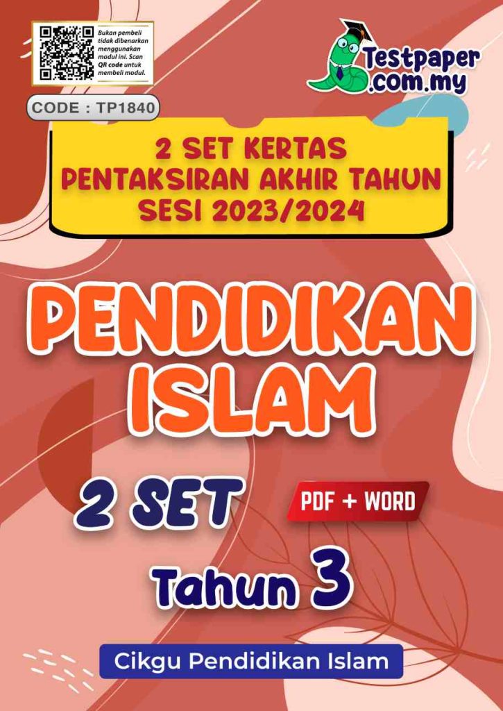 2 SET PENTAKSIRAN AKHIR TAHUN PENDIDIKAN ISLAM TAHUN 3 (PAT SESI 2023-2024) - Cikgu.Info
