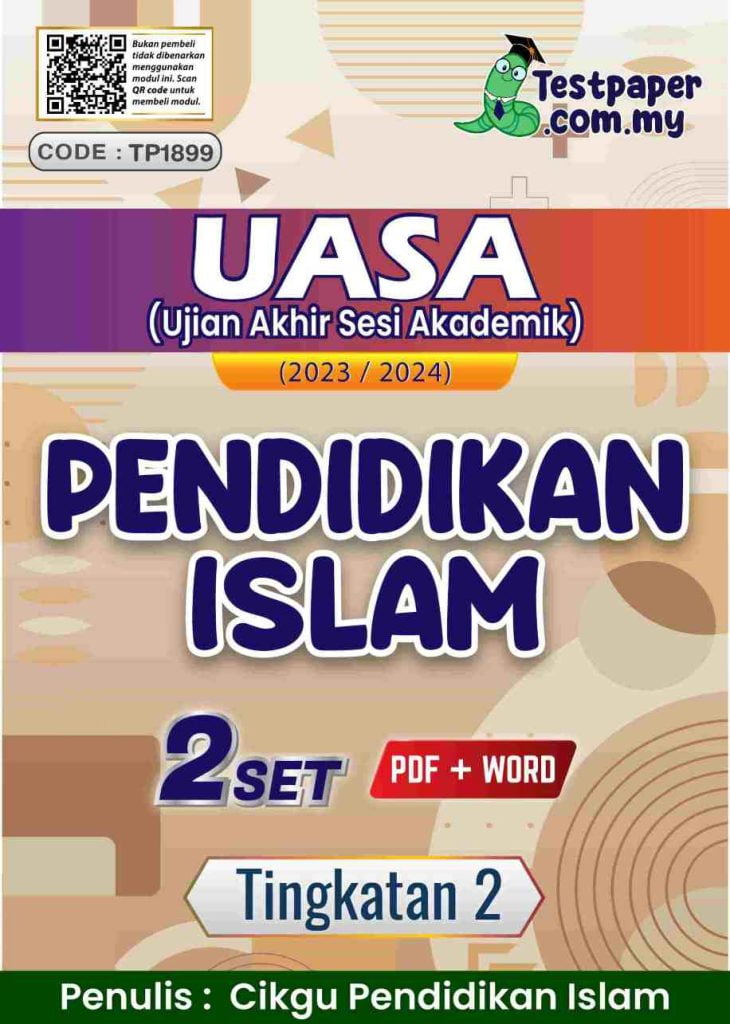 2 SET UJIAN AKHIR SESI AKADEMIK PENDIDIKAN ISLAM TINGKATAN 2 (UASA SESI ...
