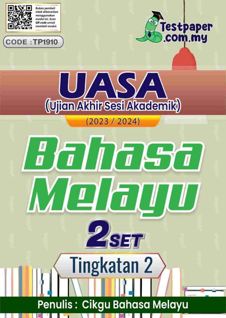 2 SET UJIAN AKHIR SESI AKADEMIK BAHASA MELAYU TINGKATAN 2 (UASA SESI ...