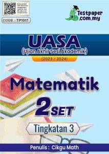 UASA Matematik Tingkatan 3 Sesi 2023/2024