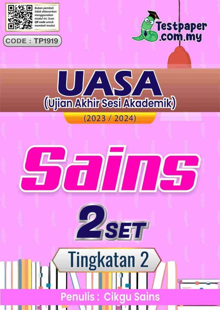 2 SET UJIAN AKHIR SESI AKADEMIK SAINS TINGKATAN 2 (UASA SESI 2023-2024) - Cikgu.Info