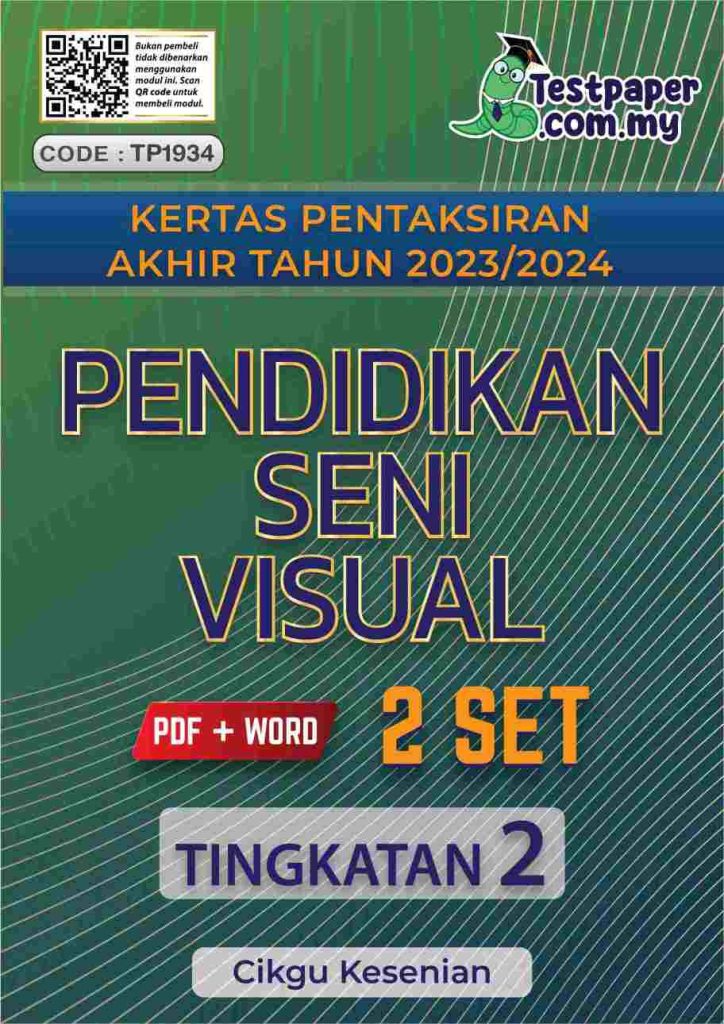 2 SET PENTAKSIRAN AKHIR TAHUN PENDIDIKAN SENI VISUAL TINGKATAN 2 (PAT SESI 2023-2024) - Cikgu.Info