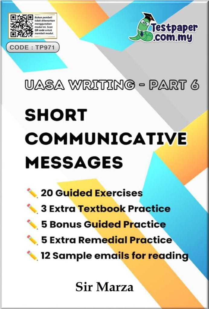 ENGLISH SHORT COMMUNICATIVE MESSAGE WRITING PART 6 (UASA) - Cikgu.Info